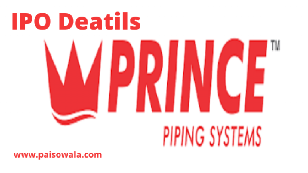 Prince Pipes and Fitting Ltd IPO – Paisowala